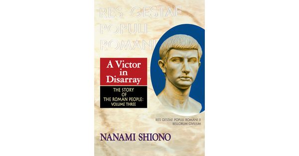 塩野七生／著、ロナルド・ドーア／訳、ジャン・マケーレブ／訳、ジャル・H・セトナ／訳、スティーブン・ウィルス／訳「A Victor in ...